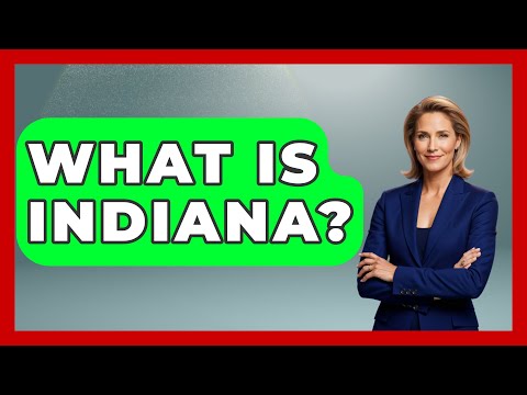 What Is Indiana? - The Midwest Guru