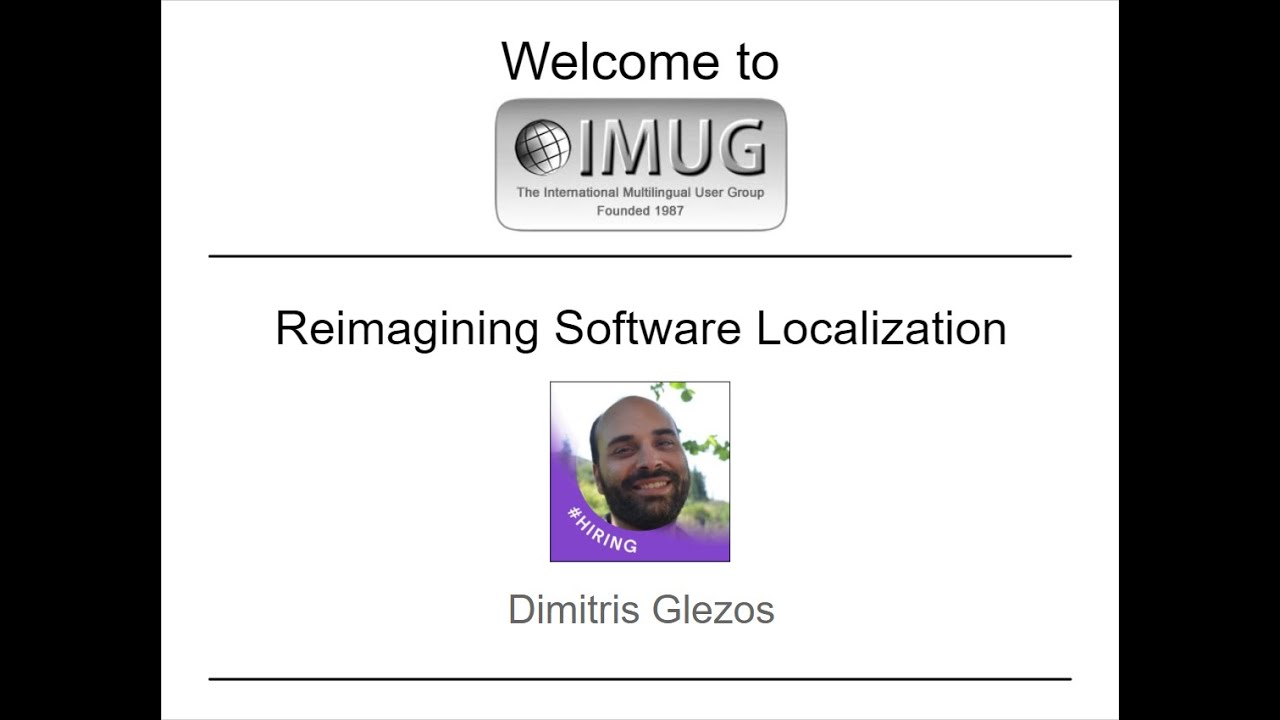 Reimagining Software Localization :: IMUG 2021.03.18