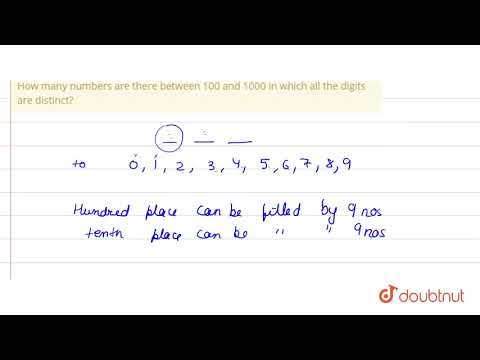 How many numbers are there between 100 and 1000 in which all the digits are distinct?
