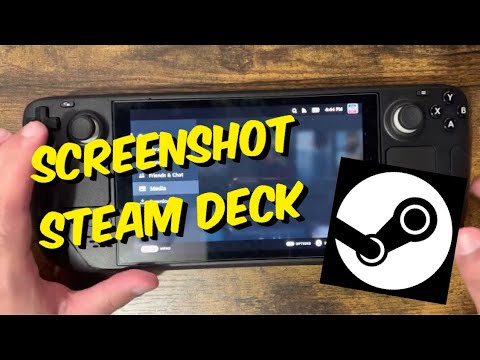 How To Take A Screenshot On Your Steam Deck - 2022