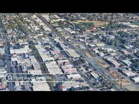 The history of Lodi, California