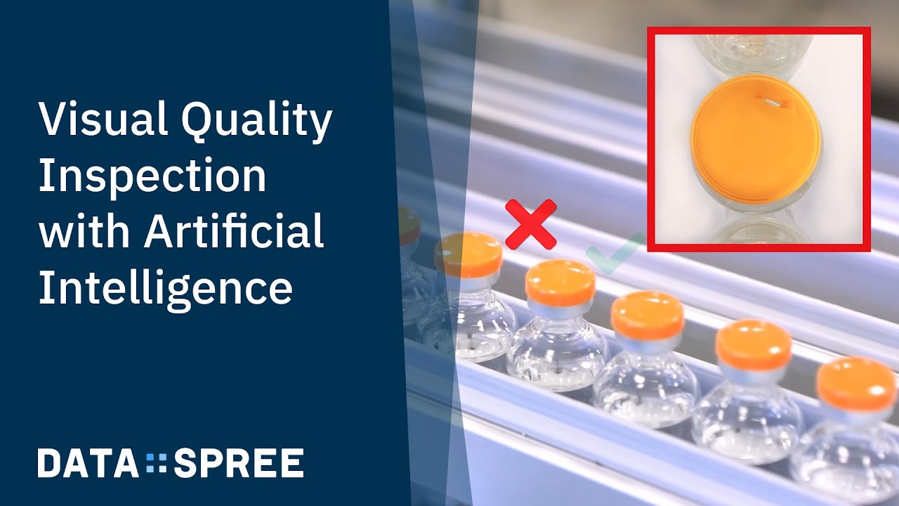 Visual Quality Inspection with Artificial Intelligence by Data Spree