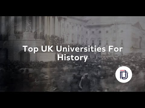 Top UK Universities for History (Updated 2021 Rankings)