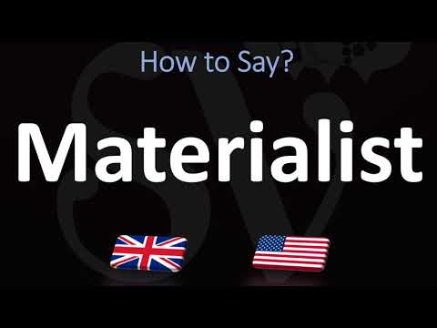 How to Pronounce Materialist? (CORRECTLY)