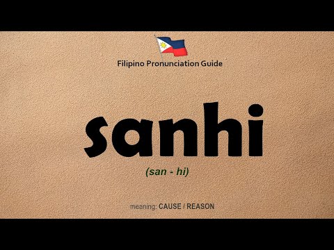 How to Pronounce SANHI | Tagalog Vocabulary Words | Filipino Words Every Beginner Must know