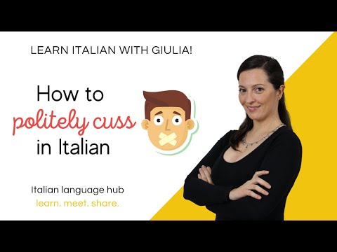 Learn Italian - How to politely cuss in Italian - NO BAD WORDS... but CUTE substitutions! FUNNY!