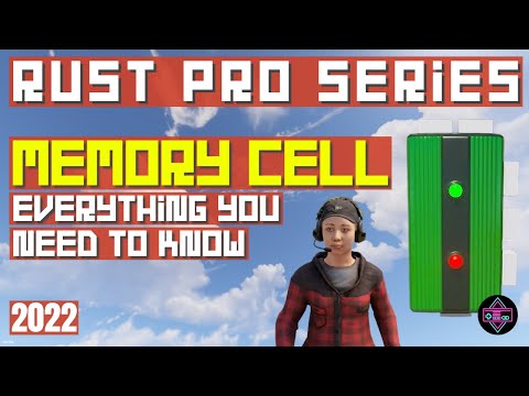 RUST Pro Series - The MEMORY CELL - Everything You Need To Know with Examples 2022