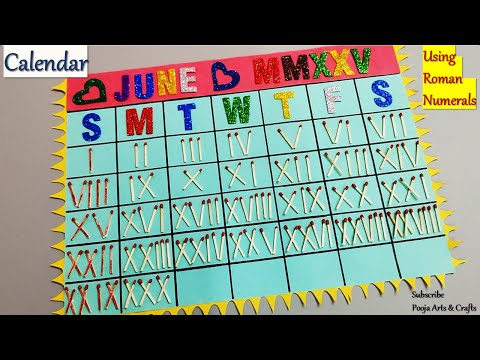 Calendar Using Roman Numerals | Roman numeral Calendar | Roman numeral calendar with matchsticks