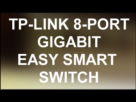 TP LINK SG108E 8-Port Gigabit Easy Smart Switch Overview