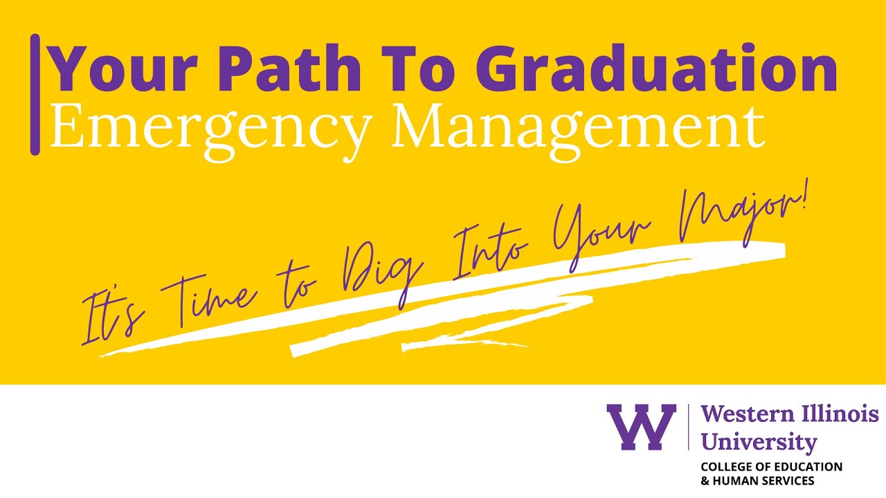 Your Path to Graduation: Emergency Management