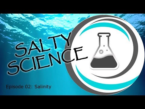 Episode 02: Salinity | Salty Science Podcast