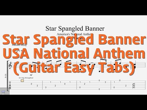(Easy Guitar Tabs) USA National Anthem - Star Spangled Banner By Daniel