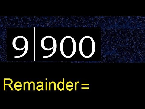 Divide 900 by 9 , remainder . Division with 1 Digit Divisors . How to do