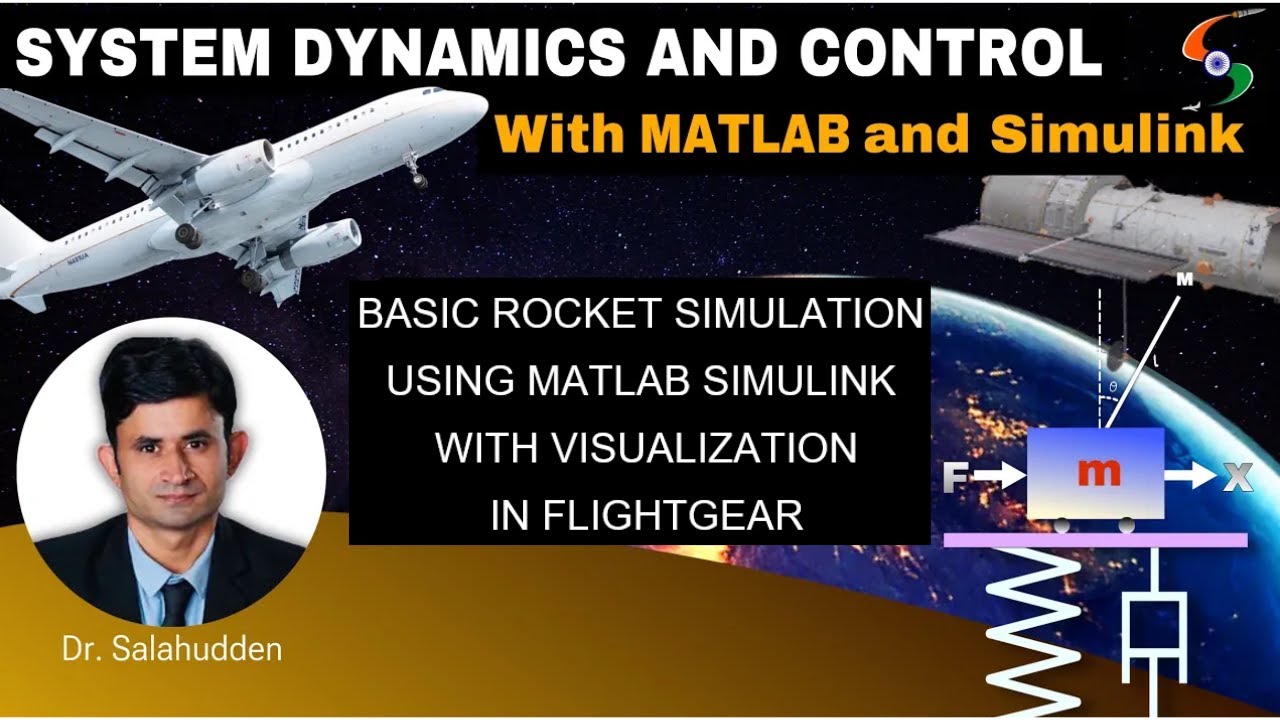 Basic Rocket Simulation Using MATLAB Simulink w/ Visualization in FlightGear | SDC by Dr. Salahudden
