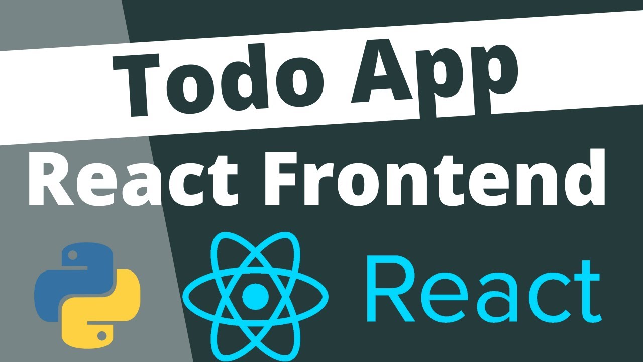 Build a Todo App Django Rest Framework & React Beginners Tutorial Part 2: Build the React Frontend