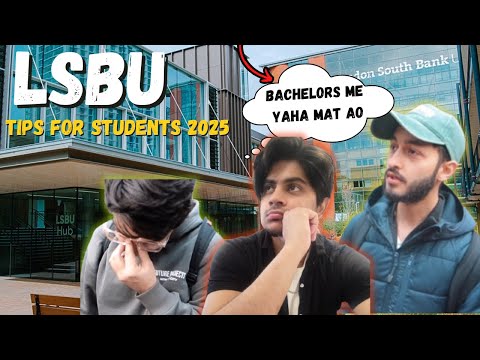 London South Bank University | Student Stories & Tips 2025