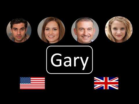 How to pronounce Gary