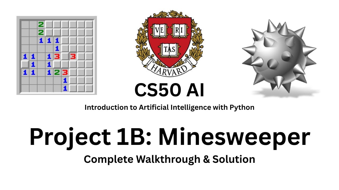 CS50 AI Minesweeper - Project 1B | Complete Walkthrough + Solution