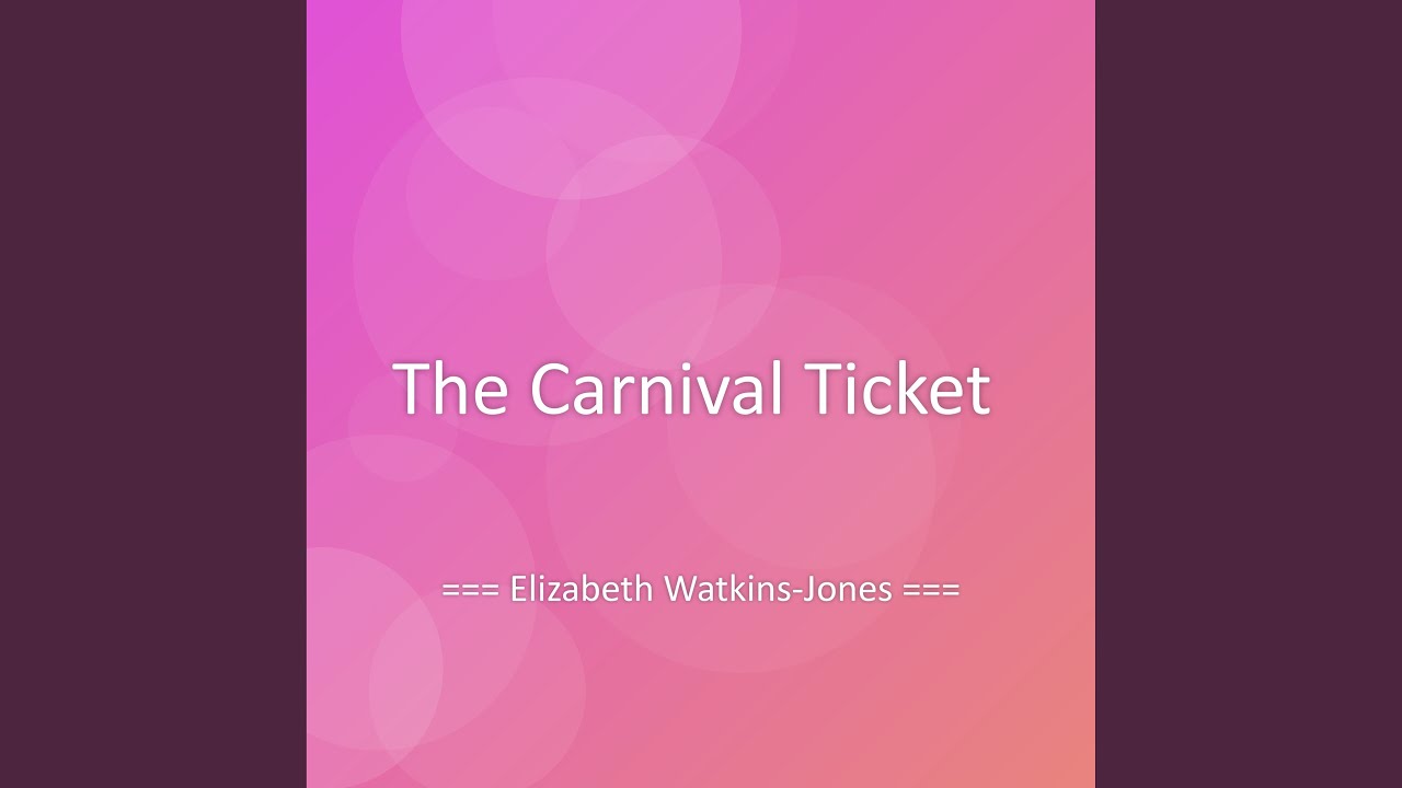 The Carnival Ticket
