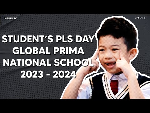 STUDENT'S PLS (PENGENALAN LINGKUNGAN SEKOLAH) DAY GLOBAL PRIMA NATIONAL SCHOOL 2023 - 2024