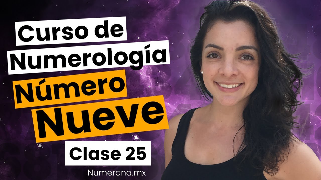 ¿QUÉ significa el NÚMERO 9 para la NÚMEROLOGIA? 🌌 Curso de NUMEROLOGÍA