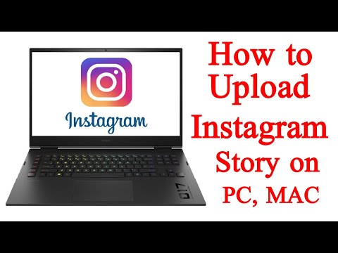 how to upload Instagram story with Pc, Mac
