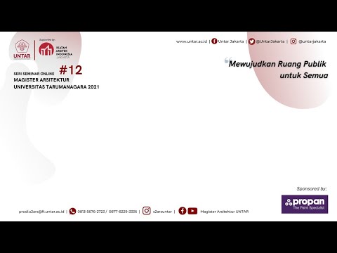 SERI SEMINAR ONLINE #12 - Mewujudkan Ruang Publik untuk Semua