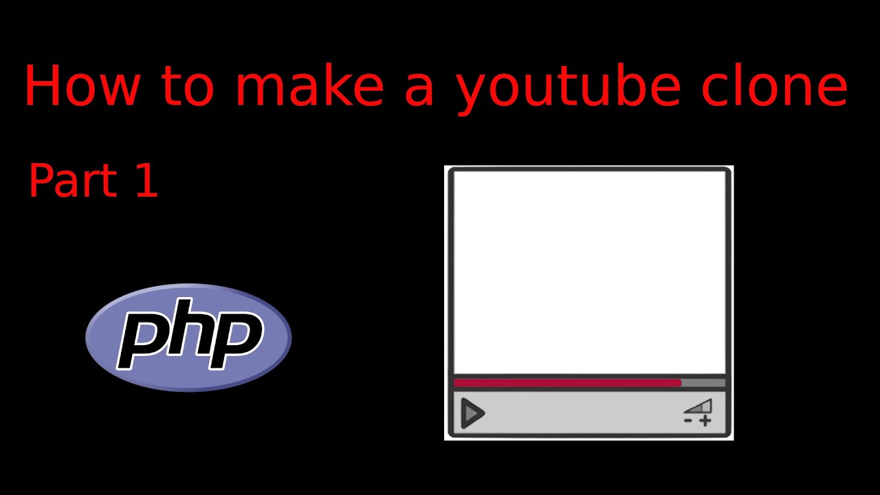How to make a youtube clone with php | part 1 – an intro to html, css and javascript