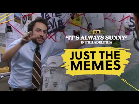 The Best Always Sunny Memes | It’s Always Sunny In Philadelphia | FX