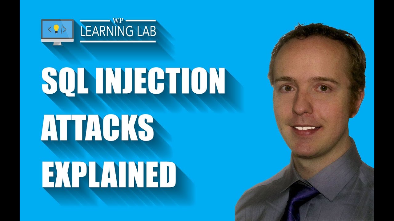 SQL Injection Hack Explained - Better WordPress Security | WP Learning Lab