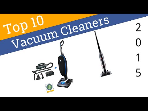 10 Best Vacuum Cleaners 2015