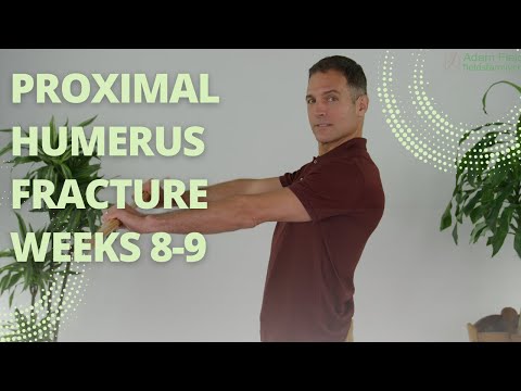 Proximal Humerus Fracture Weeks 8-9 | Broomstick Shoulder Mobilization & Strengthening | Phase VII
