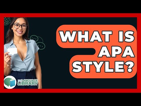 What Is APA Style? - The Language Library