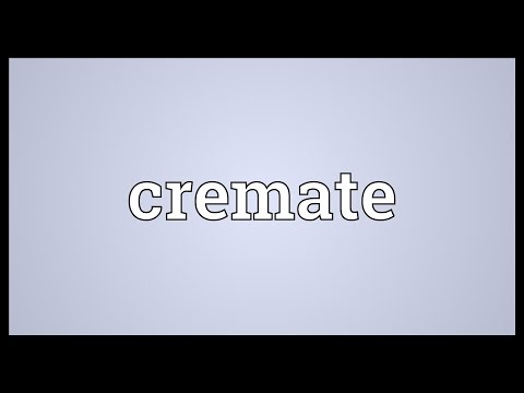 Cremate Meaning
