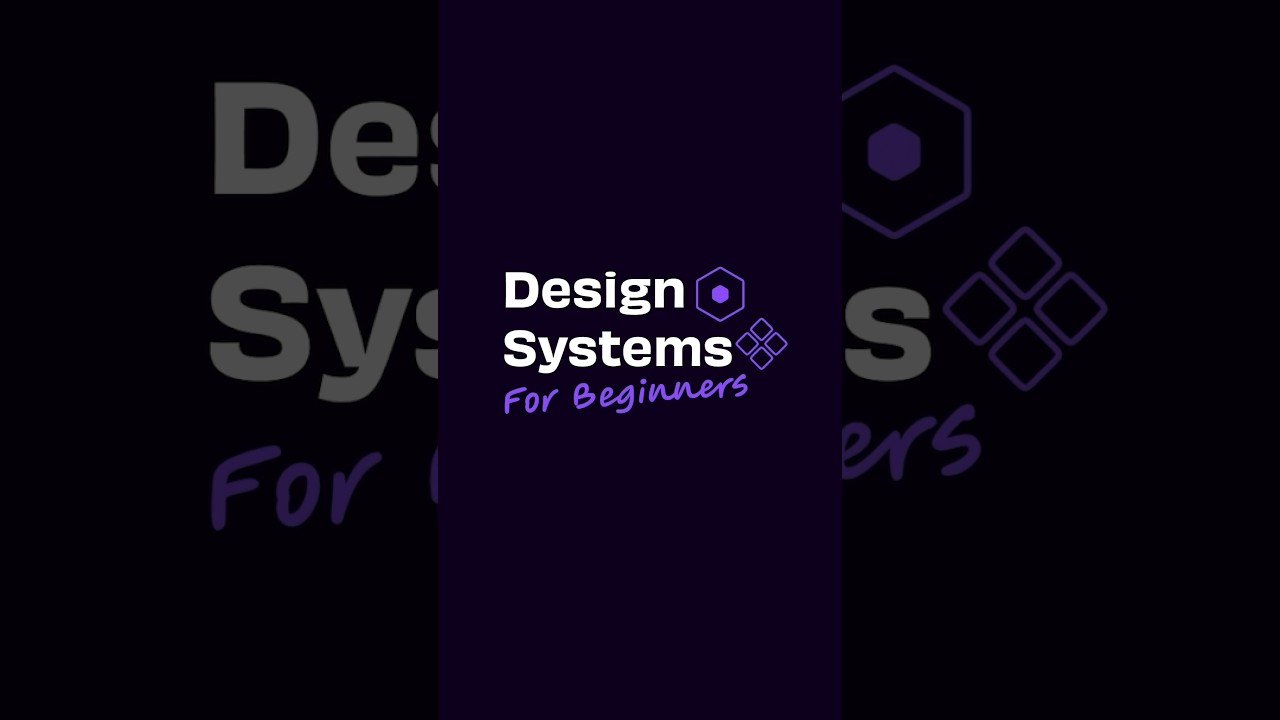 Design Systems For Beginners