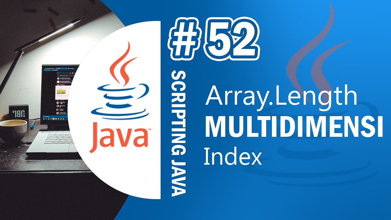 Java 52 - Length Array Multidimensi pada Java - Tutorial Java Netbeans Indonesia