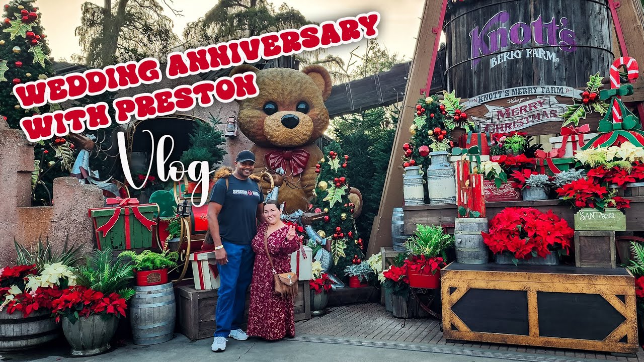 Wedding Anniversary With Preston At Knotts | VLOG