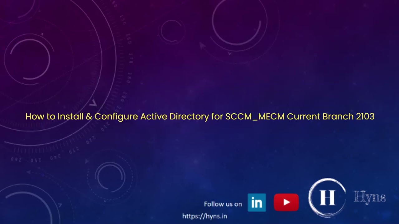 How to Install & Configure Active Directory for SCCM / MECM 2103 - Preview
