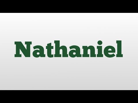 Nathaniel meaning and pronunciation