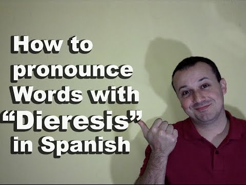 How to Pronounce Dieresis in Spanish - Spanish Pronunciation Guide FAQ's