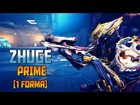 [WARFRAME] ZHUGE Prime Build [1 Forma]