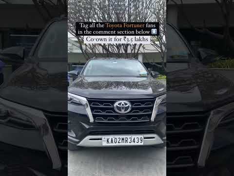 Co-own Toyota Fortuner @ ₹3.5 lakhs | PRORATA