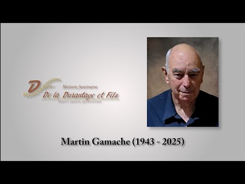 Martin Gamache (1943 – 2025) | CMATV