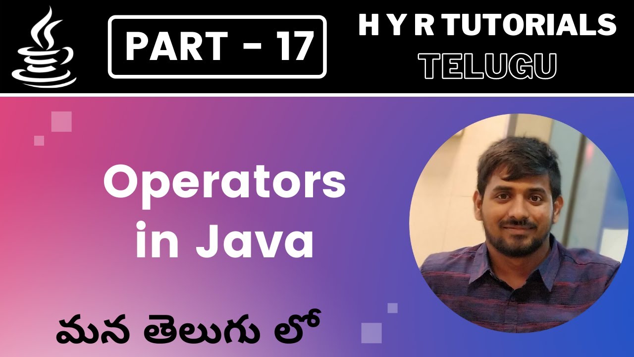 P17 - Operators in Java | Core Java | Java Programming |