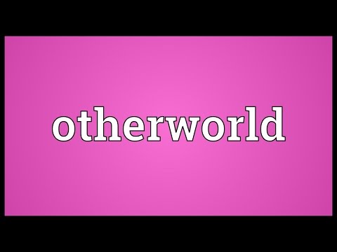 Otherworld Meaning