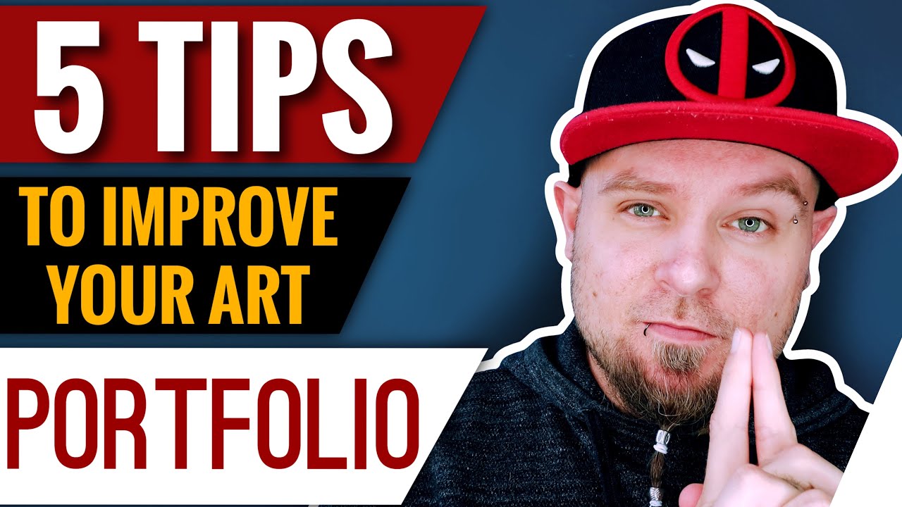 5 TIPS TO IMPROVE YOUR ART PORTFOLIO | By The Broken Puppet