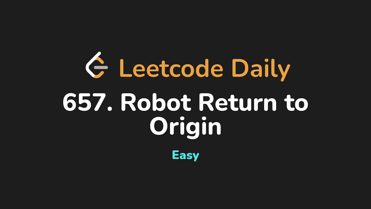 657. Robot Return to Origin | Leetcode Daily - Python