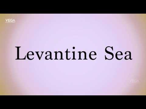 How To Pronounce Levantine Sea