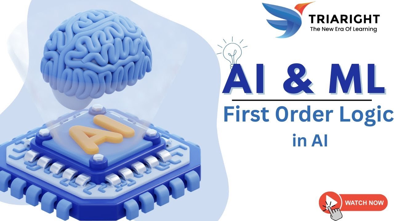 First-Order Logic in Artificial Intelligence | AI & ML – Chapter 21