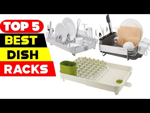 Top 5 Best Dish Racks Reviews of 2024